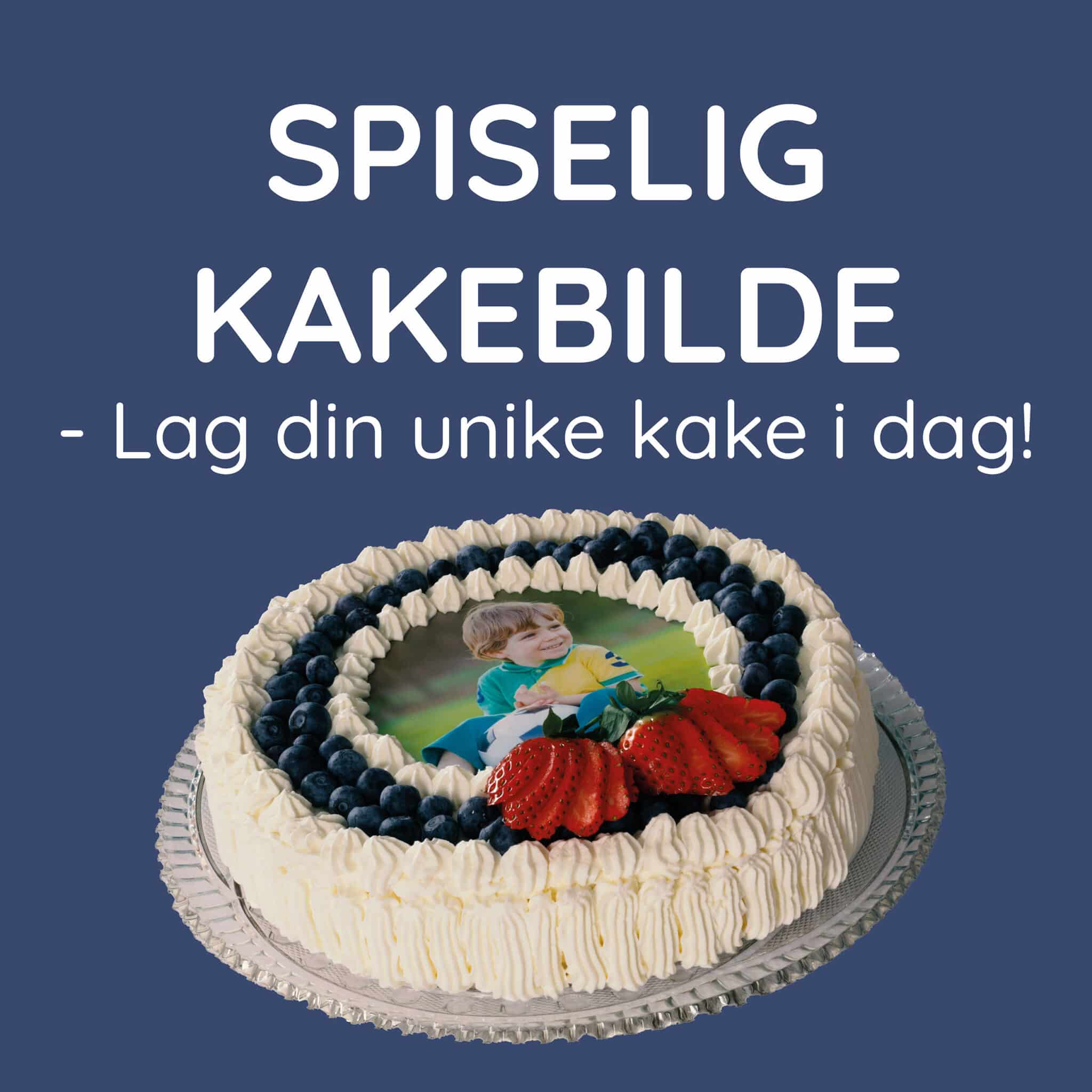 Spiselig kakebilde - Lag en unik kake med ditt eget bilde